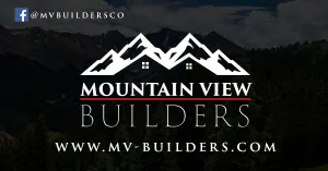 Mountain View Builders | Cañon City, CO | Building Your Dreams With Passion